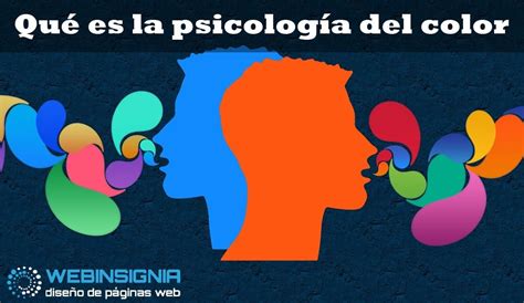 Qué Es La Psicología Del Color Y Para Qué Sirve Psicologistica