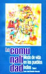 La Comunalidad Modo De Vida De Los Pueblos Indios Publicaciones DGCP