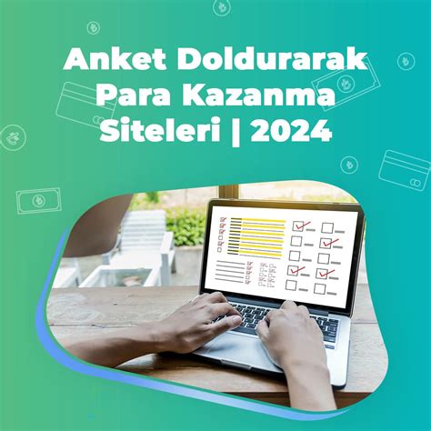 Anket Doldurarak Para Kazanma Siteleri 2024 Görev Yap Para Kazan