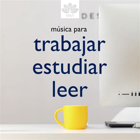M Sica Relajante Para Trabajar Estudiar Leer Aprender Concentrarse