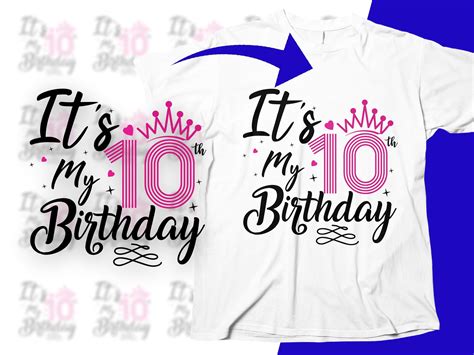 Its My 10th Birthday 10th Year Old Svg Illustration Par CraftDesigns