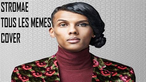Stromae Tous Les Memes Cover Youtube