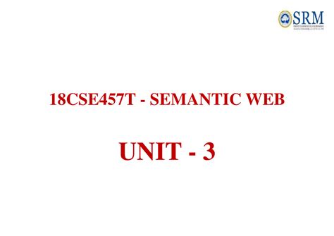 Cse T Semantic Web Unit Cse T Semantic Web Unit