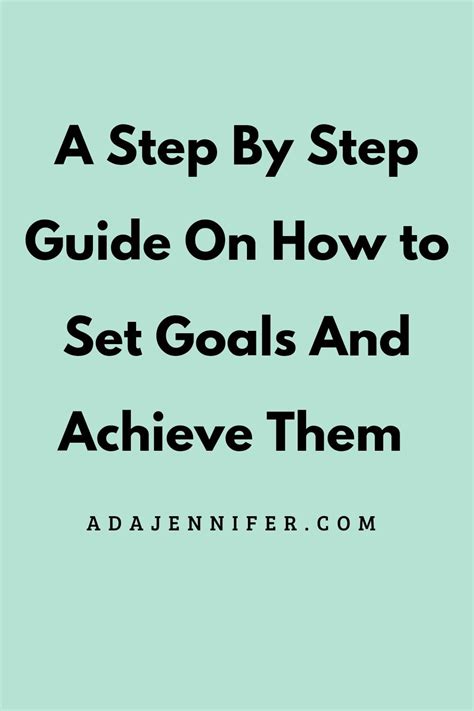 How To Set Goals And Achieve Them Artofit