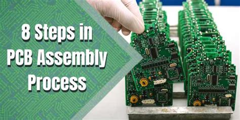 PCB Assembly Process Everything You Need To Know