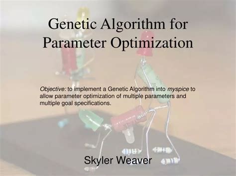 ppt genetic algorithm for parameter optimization powerpoint presentation id 4267895