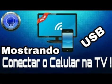 Como Conectar O Celular Em Qualquer Tv Cabo Usb Mostrando Na Tv