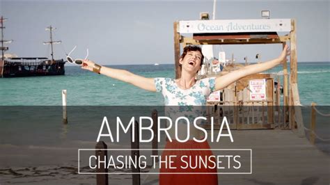 Ambrosia Chasing The Sunsets Official Video Youtube