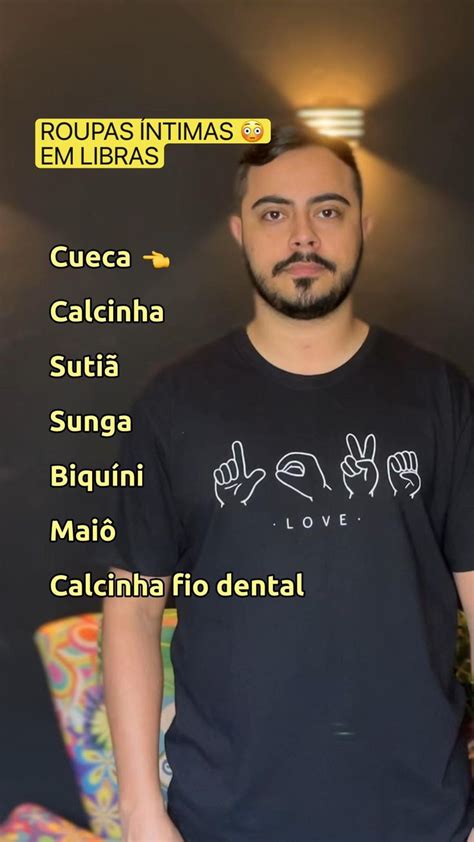 ROUPAS ÍNTIMAS EM LIBRAS Libras para iniciantes Não esqueça os