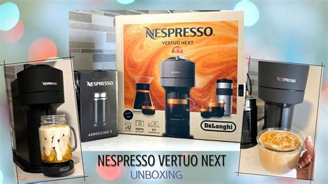 Nespresso Vertuo Next Aeroccino 3 Unboxing IS IT EVEN WORTH THE