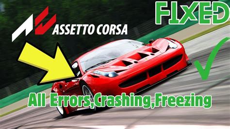How To Fix Assetto Corsa How To Fix All Errors Crashing Freezing And