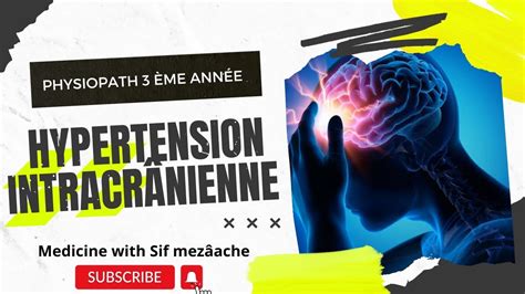 2 Hypertension Intracrânienne Physiopath 3ème MED YouTube