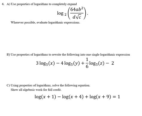 solved 4 a use properties of logarithms to completely