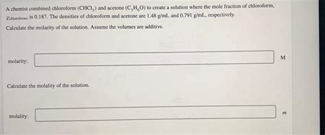 Solved A Chemist Combined Chloroform CHCI And Acetone Chegg