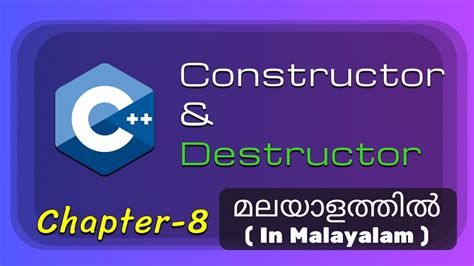 constructor and destructor basics of c programming 8 c cpp tutorial in malayalam youtube