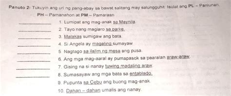 Panuto 2 Tukuyin Ang Uri Ng Pang Abay Sa Bawat Salitang May
