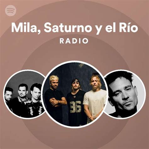 Mila Saturno y el Río Radio playlist by Spotify Spotify