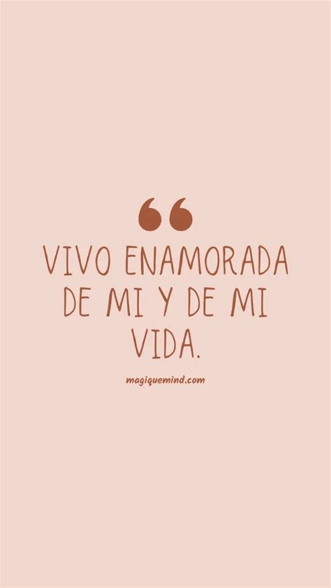 111 Poderosas Afirmaciones De Amor Propio Y Empoderamiento Frases