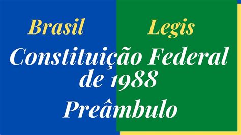 CONSTITUIÇÃO FEDERAL DE 1988 EM AUDIO PREÂMBULO YouTube