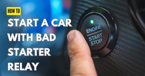 How To Start A Car With Bad Starter Relay Ninja Fix