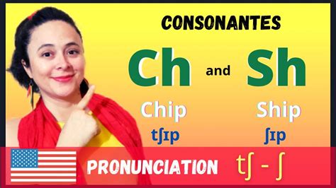 Consonantes ch tʃ and sh ʃ del Inglés Americano YouTube