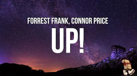 Forrest Frank Connor Price Up Lyrics Chords Chordify
