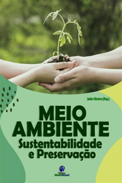 Meio Ambiente Sustentabilidade E Preserva O Volume Loja Uiclap