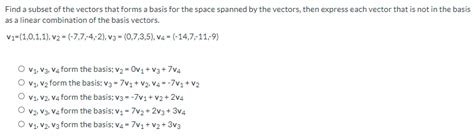 solved find a subset of the vectors that forms a basis for