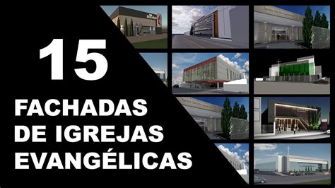 15 FACHADAS DE IGREJAS MODERNAS YouTube