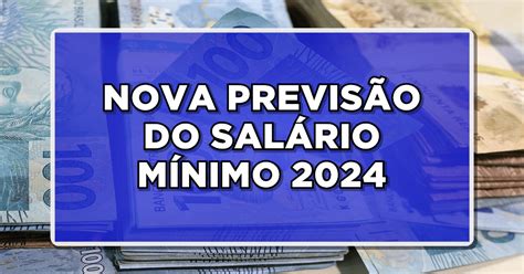 Salário mínimo 2024 veja qual o novo valor