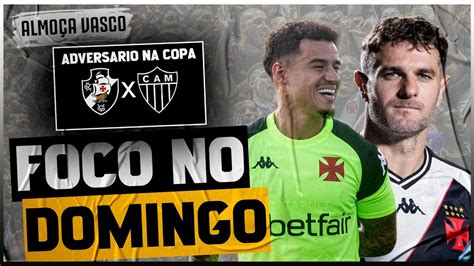 ATUALIZAÇÃO DO VASCÃO VASCO JÁ CONHECE SEU ADVERSARIO NA COPA DO