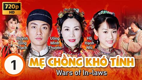 TVB Mẹ Chồng Khó Tính tập 1 tiếng Việt Uông Minh Thuyên Hồ Hạnh