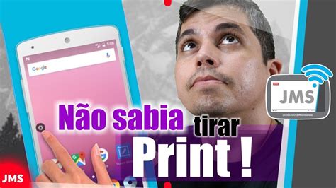 Como Tirar Print Da Tela Em Qualquer Celular E No Pc Dicas Youtube