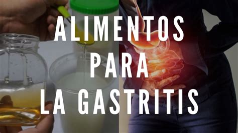 Alimentos Recomendados Para Curar La Gastritis YouTube