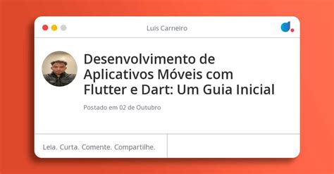 Desenvolvimento De Aplicativos M Veis Flutter E Dart Um Guia Inicial