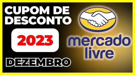 CUPOM DE DESCONTO MERCADO LIVRE DEZEMBRO 2023 CUPOM DESCONTOS E OFERTAS