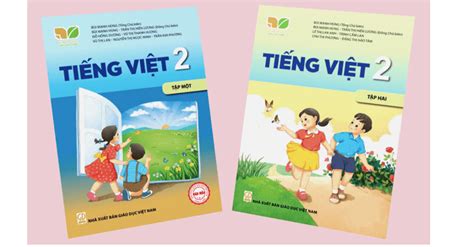 Sách tiếng việt lớp 2 Kết Nối Tri Thức và những điểm đặc biệt khi dạy