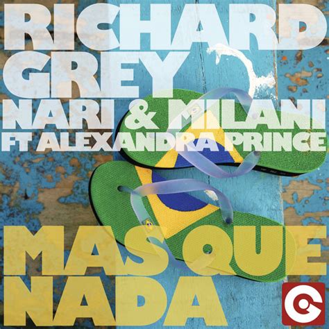 Mas Que Nada feat Alexandra Prince Álbum de Richard Grey Spotify