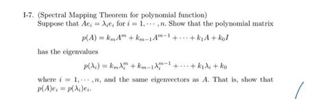 solved 7 spectral mapping theorem for polynomial function