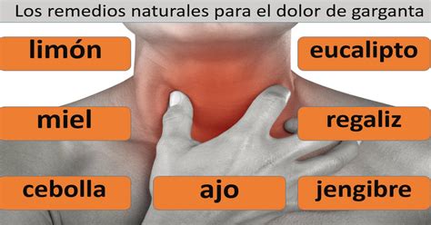 El dolor de garganta síntomas causas curas y remedios Propiedades
