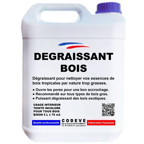 Dégraissant bois Prix Direct Fabricant Codève bois
