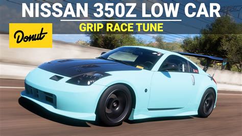 Forza Horizon 5 Tuning 2004 Donut Media Nissan 350Z Low Car FH5 Grip