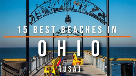 15 Best Beaches In Ohio USA Travel Video Travel Guide SKY Travel