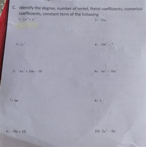 Identify The Degree Number Of Terms Literal Coefficients Numerical