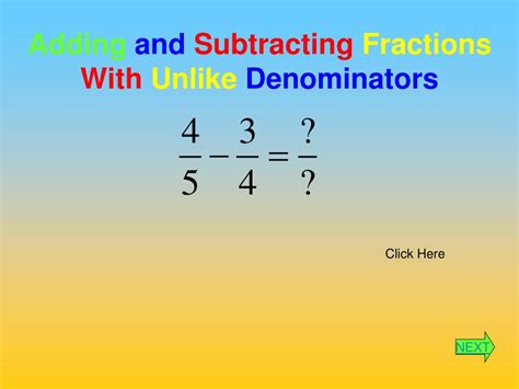 ppt adding and subtracting fractions with unlike denominators powerpoint presentation id 3090514