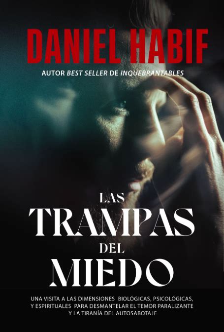 DANIEL HABIF Presenta Su Libro Las Trampas Del Miedo Wow La Revista