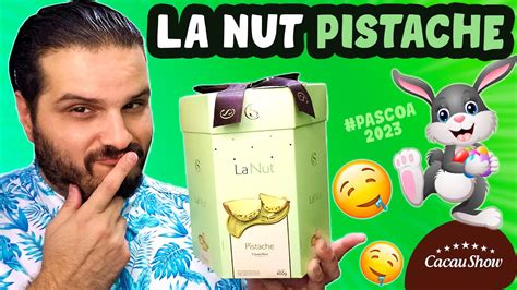 O OVO MAIS PEDIDO PELOS INSCRITOS LA NUT PISTACHE Da CACAU SHOW 1