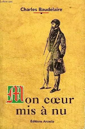 mon coeur mis a nu de baudelaire Signé AbeBooks