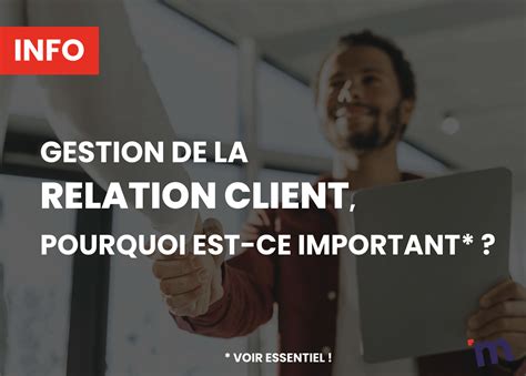 Gestion De La Relation Clients Pourquoi Est Ce Essentiel Mobil Outils