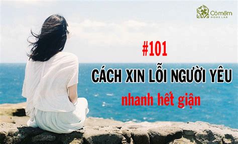 Cẩm nang hướng dẫn những cách dỗ người yêu khi dỗi hiệu quả và tình cảm